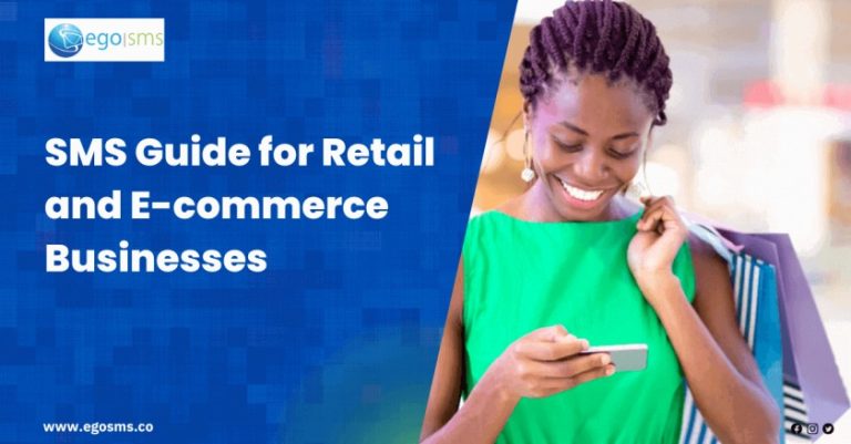 SMS Guide for Retail and E-commerce Businesses - Egosms Blog
