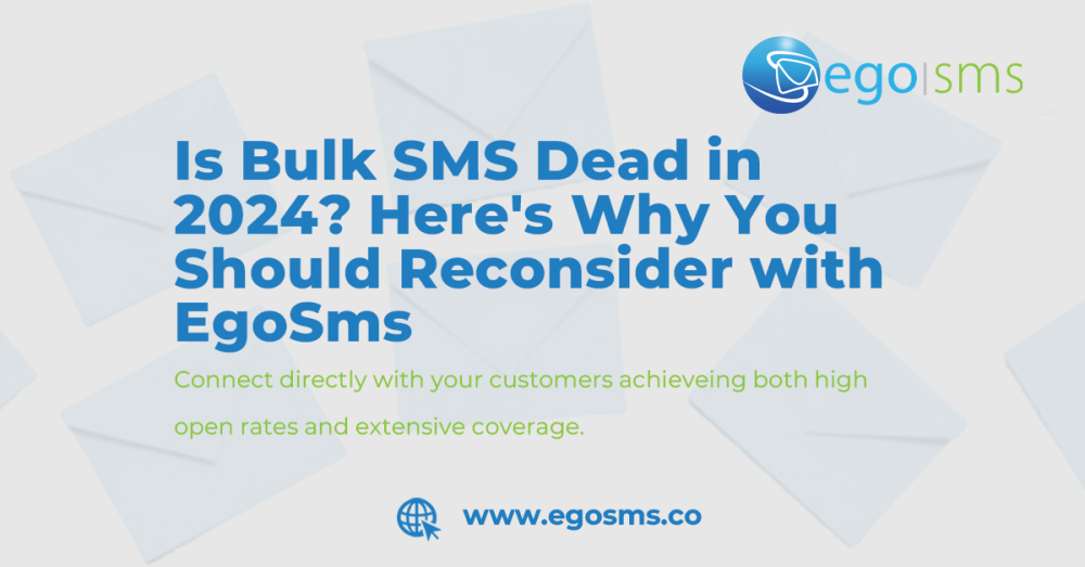 Egosms Blog - BULKSMS MARKETING IN UGANDA