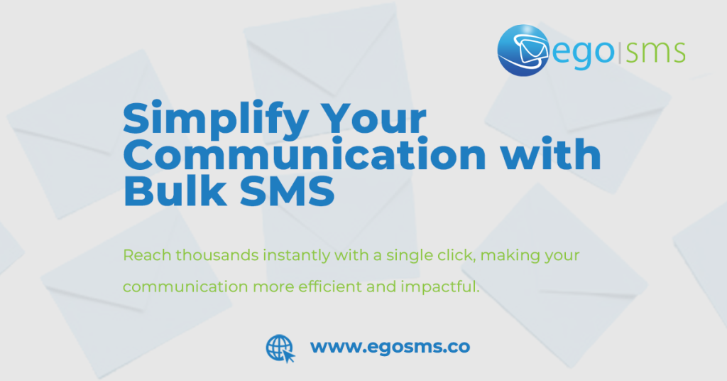 How Bulk SMS Works: The Essential Guide to Using Bulk Messaging for Business - Egosms Blog